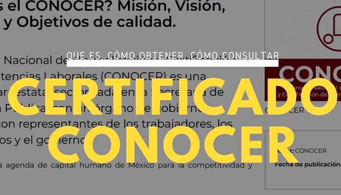 Certificado CONOCER | Qué es, consultar y cómo obtenerlo