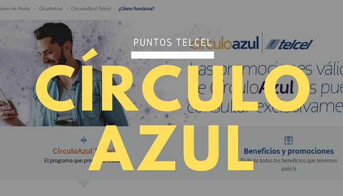 CÍRCULOAZUL TELCEL | Todo sobre los PUNTOS TELCEL